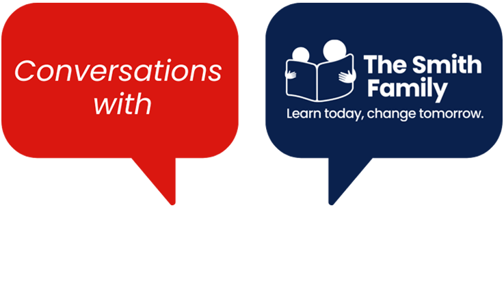 The Smith Family CEO Talks Conversation Series